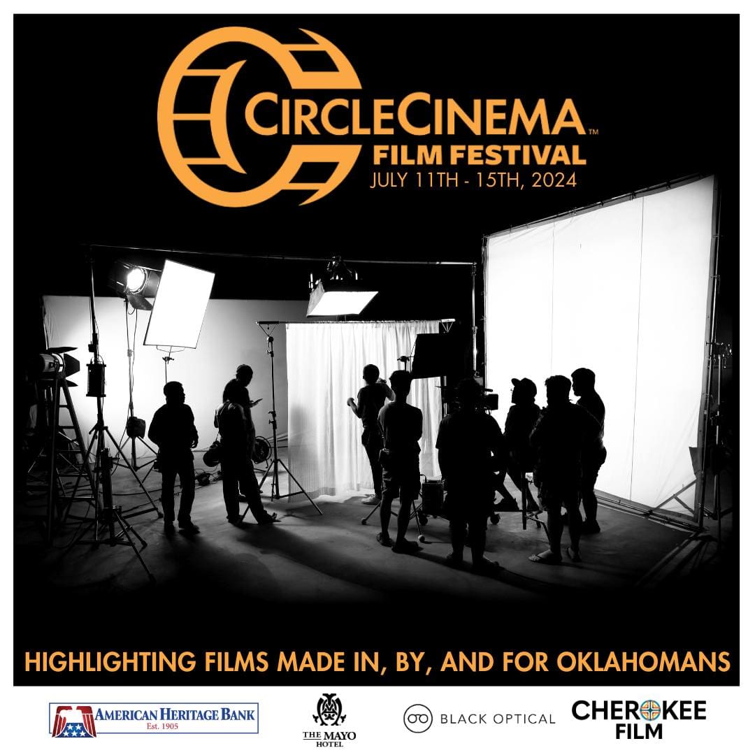 Oklahoma Film + Music Office Announces 2024 Circle Cinema Film Festival ...